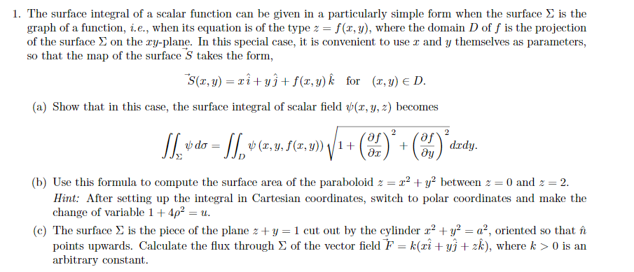 Solved 1. The surface integral of a scalar function can be | Chegg.com