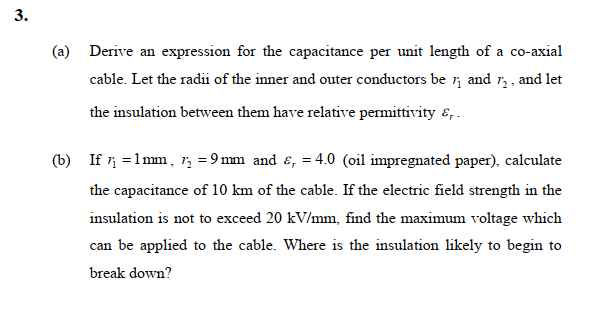 Solved (a) Derive an expression for the capacitance per unit | Chegg.com