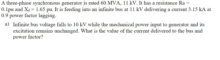Solved A three-phase synchronous generator is rated | Chegg.com