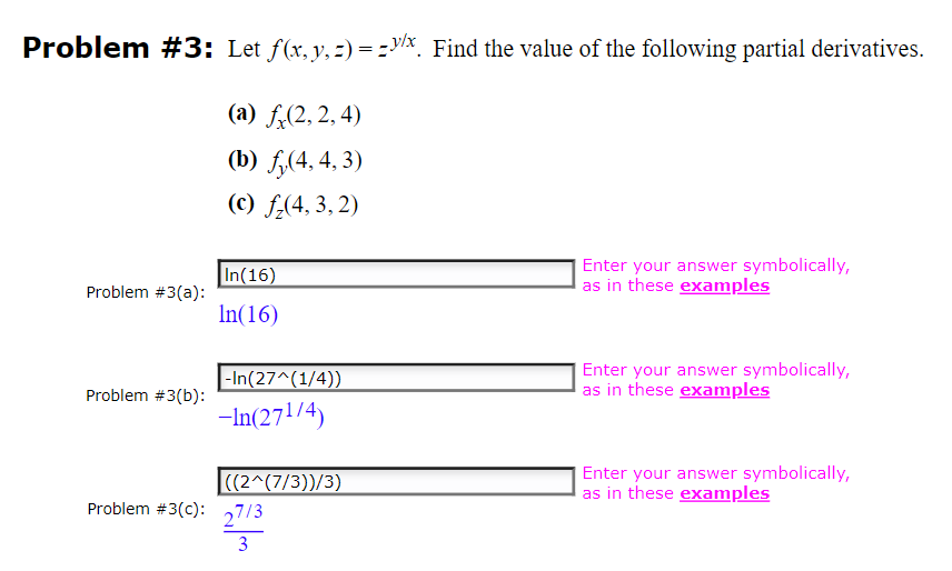 Solved Problem \#3: Let f(x,y,z)=zy/x. Find the value of the | Chegg.com