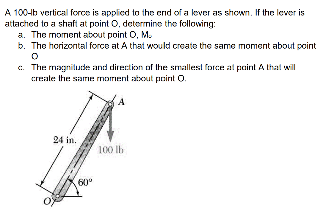 Solved A 100-lb vertical force is applied to the end of a | Chegg.com