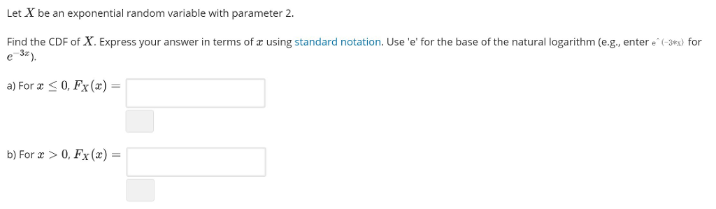 Solved Let X be an exponential random variable with | Chegg.com