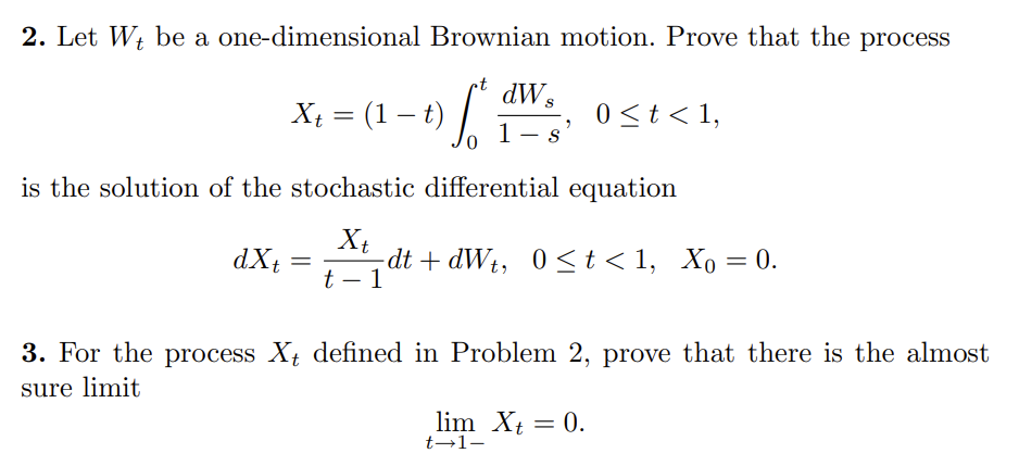Solved 2. Let Wt be a one-dimensional Brownian motion. Prove | Chegg.com