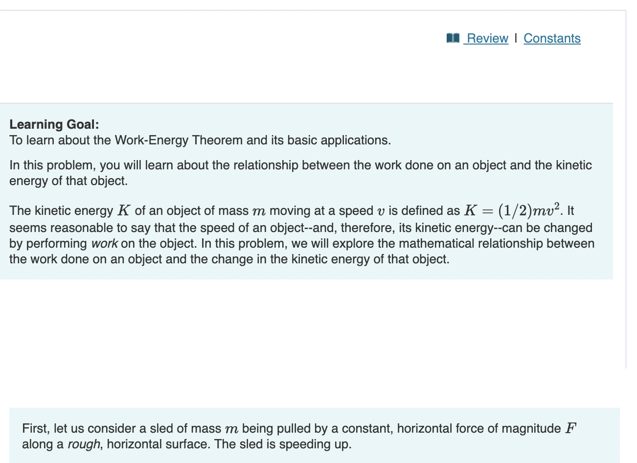Solved Learning Goal: To learn about the Work-Energy Theorem | Chegg.com