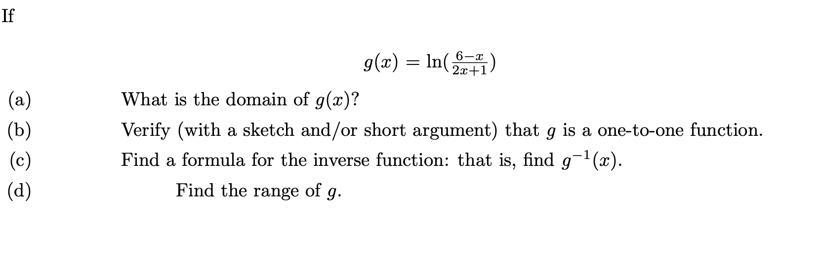 Solved g(x)=ln(2x+16−x) What is the domain of g(x)? Verify | Chegg.com