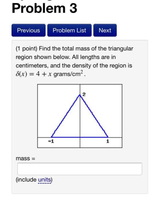 Solved Problem 3 Previous Problem List Next (1 point) Find | Chegg.com
