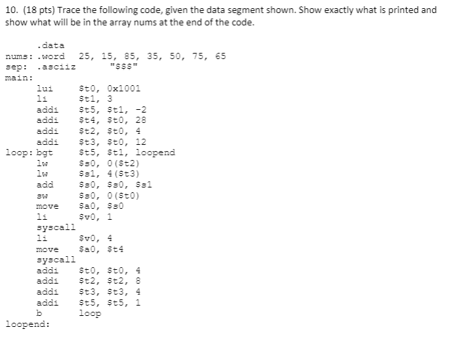 Solved 10. (18 pts) Trace the following code, given the data | Chegg.com