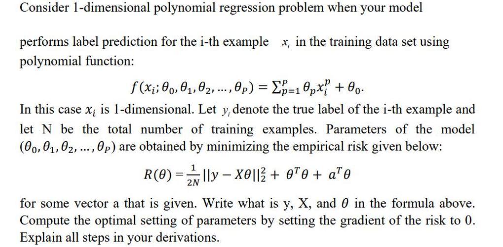 Consider 1-dimensional polynomial regression problem | Chegg.com