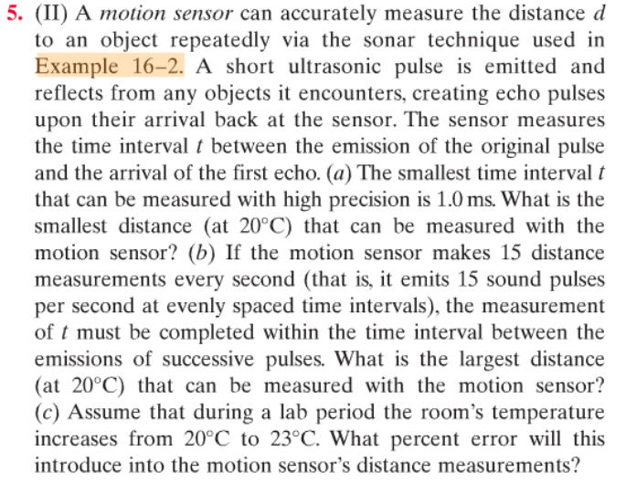 Solved 5. (II) A motion sensor can accurately measure the | Chegg.com