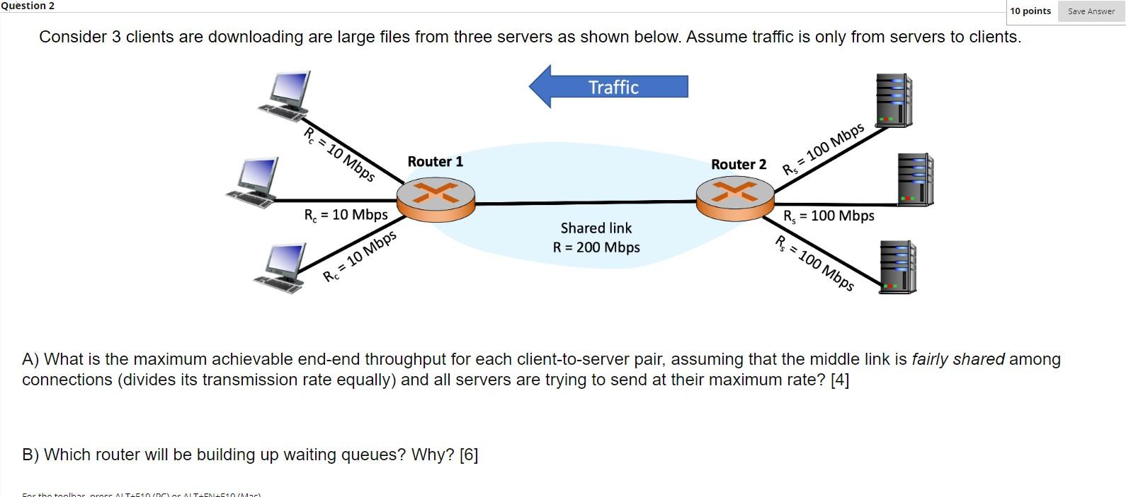 Solved A) What is the maximum achievable end-end throughput | Chegg.com