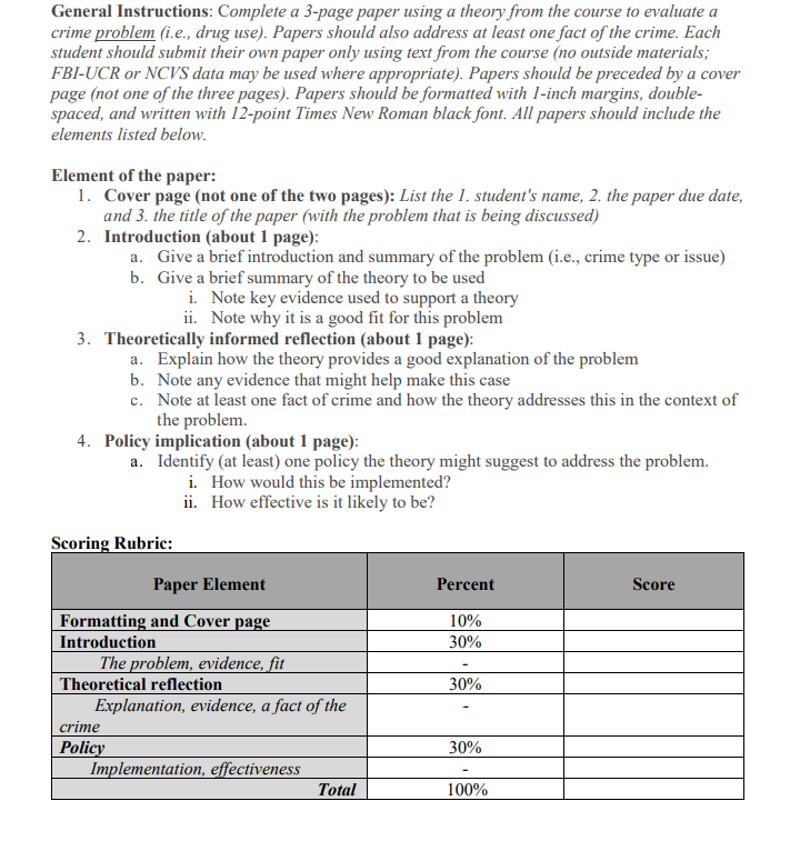 General Instructions: Complete a 3-page paper using a | Chegg.com