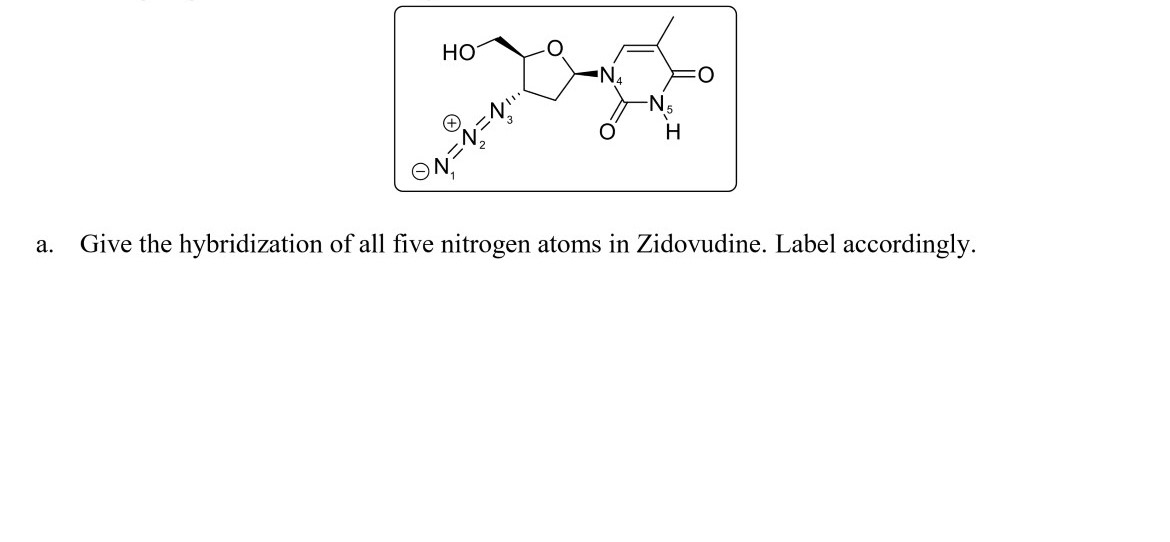 Solved HOY N Ő H -1=1 ON a. Give the hybridization of all | Chegg.com