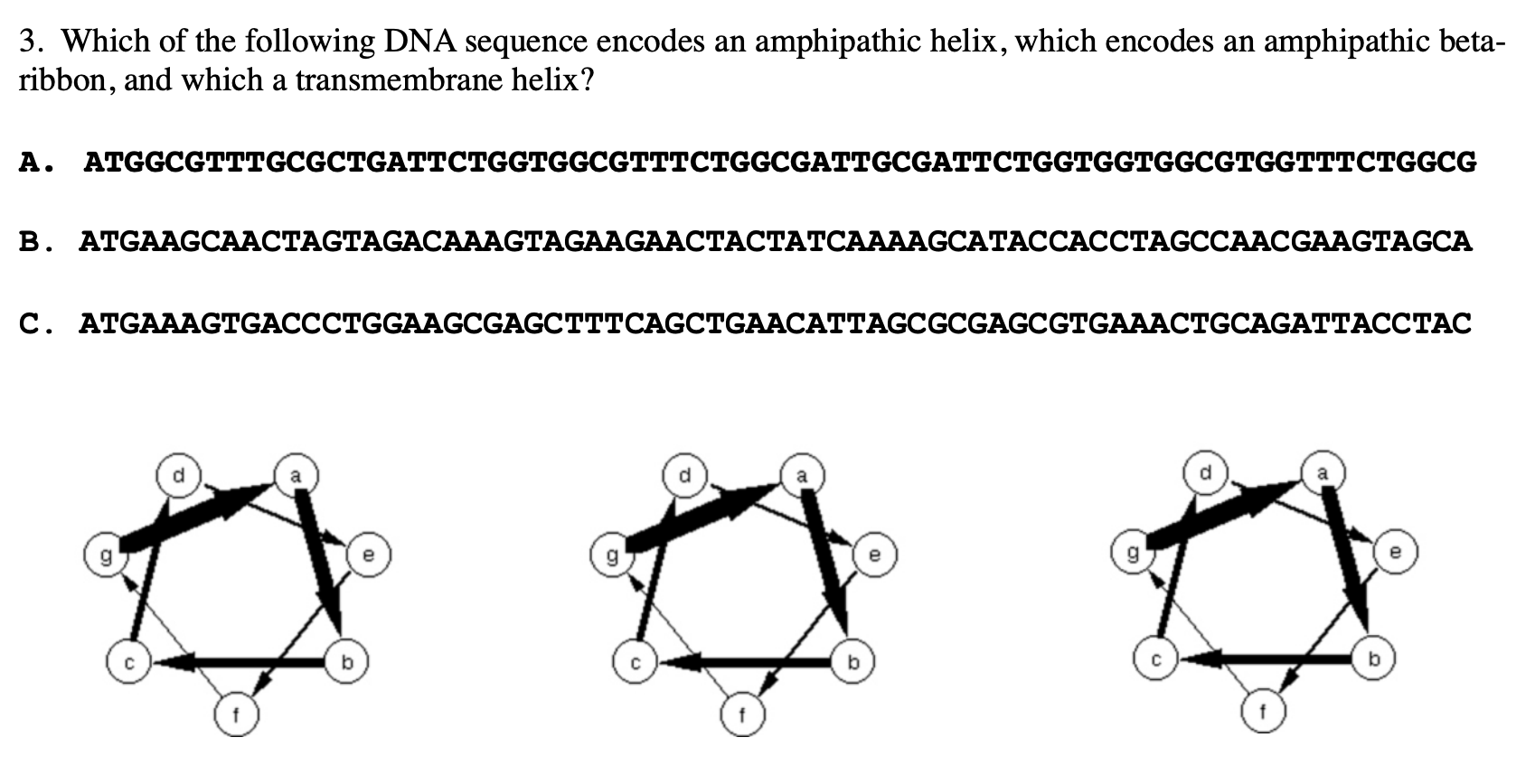 Solved 3. Which of the following DNA sequence encodes an | Chegg.com