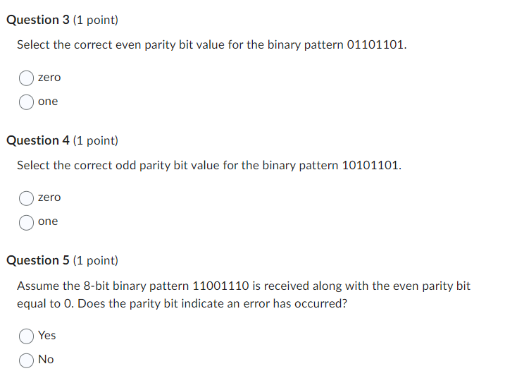 Solved Select the correct even parity bit value for the | Chegg.com
