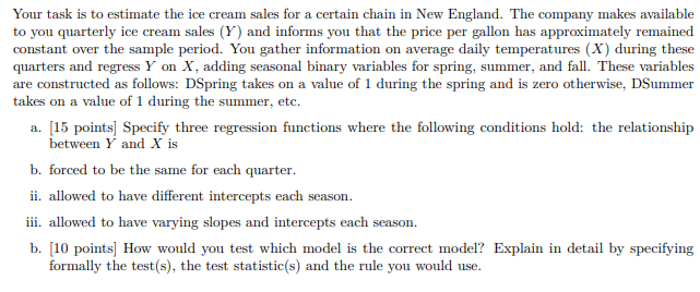 Your task is to estimate the ice cream sales for a | Chegg.com