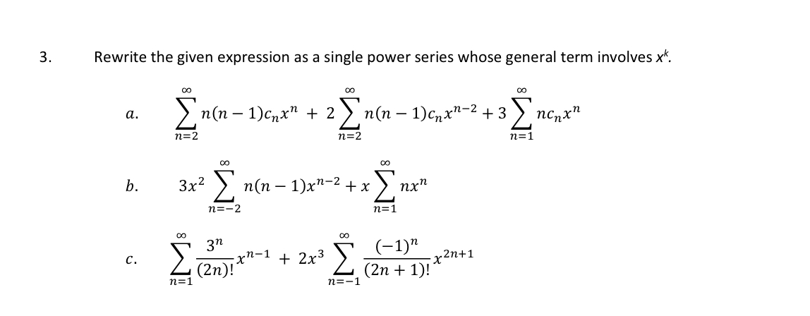 Solved Rewrite the given expression as a single power series | Chegg.com