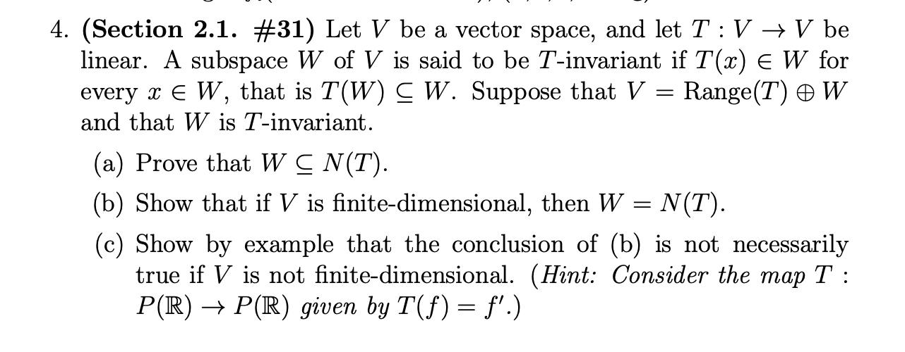 Solved 4. (Section 2.1. \#31) Let V be a vector space, and | Chegg.com