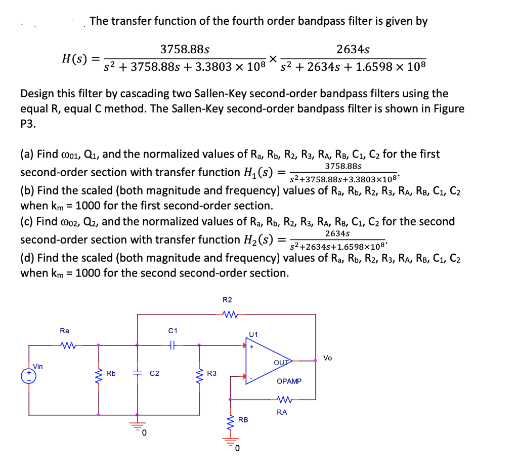 Solved The transfer function of the fourth order bandpass | Chegg.com