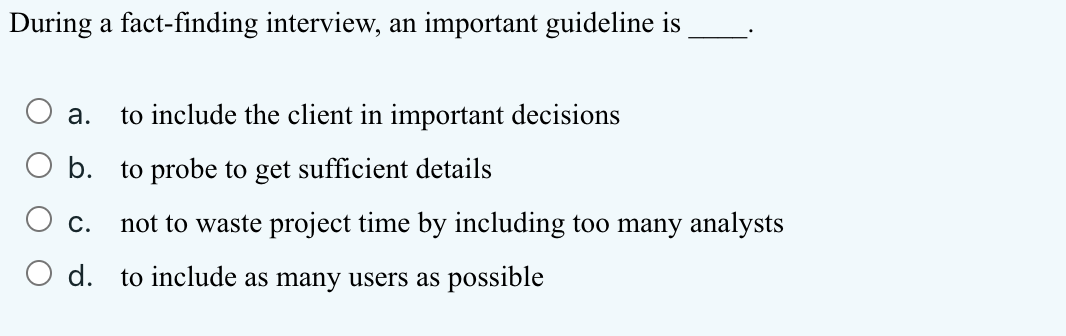 Solved During a fact-finding interview, an important | Chegg.com