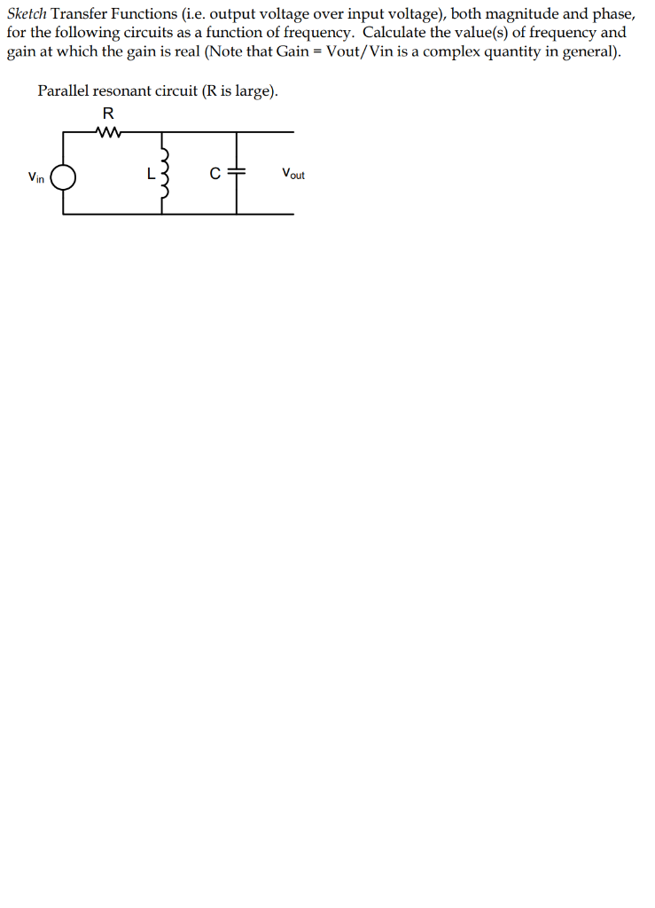 Solved Sketch Transfer Functions Ie Output Voltage Over 