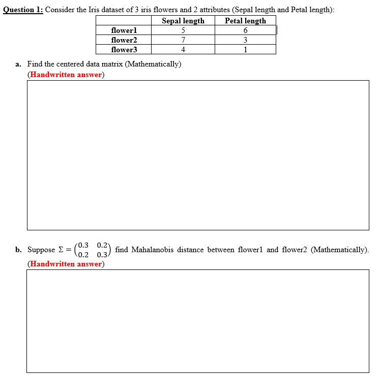 Solved a. Find the centered data matrix (Mathematically) | Chegg.com