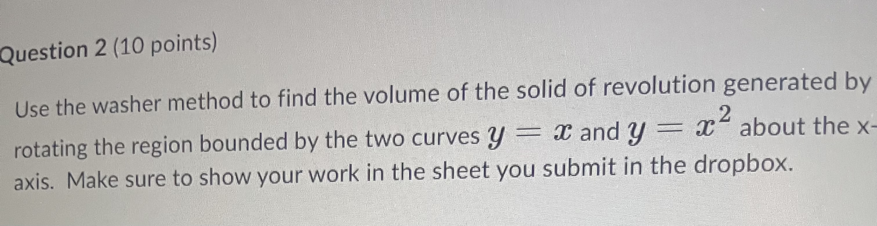 Solved Use the washer method to find the volume of the solid | Chegg.com