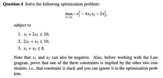 Solved Question 4 Solve the following optimization problem: | Chegg.com
