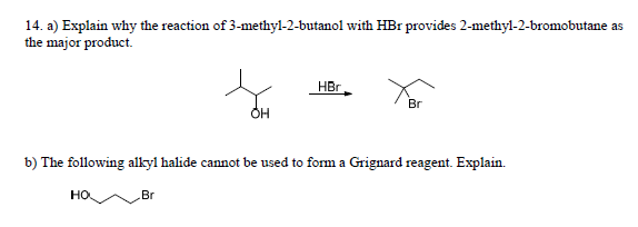 Solved 14. a) Explain why the reaction of 3-methyl-2-butanol | Chegg.com