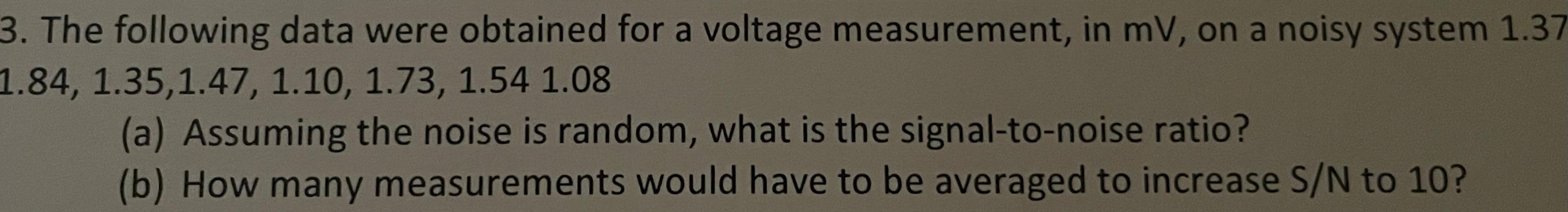 Solved 3. The following data were obtained for a voltage | Chegg.com