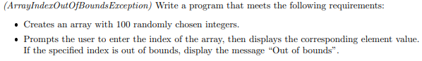 Solved Arrayindexoutofboundsexception Write A Program That 