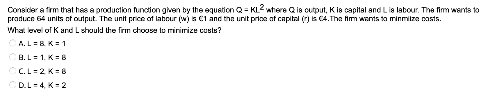 Solved Consider a firm that has a production function given | Chegg.com