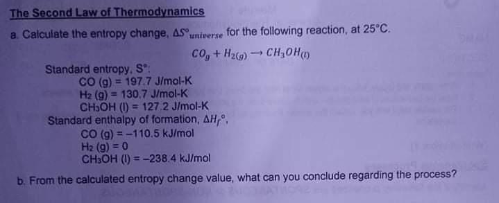 Solved The Second Law of Thermodynamics a Calculate the | Chegg.com