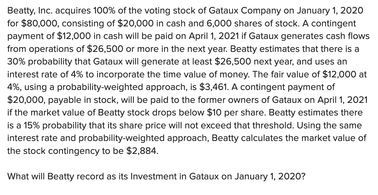 Solved Beatty, Inc. acquires 100% of the voting stock of | Chegg.com