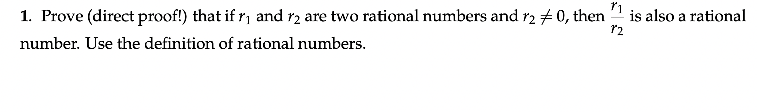 Solved Discrete Math. Prove (direct proof!) that if r1 and | Chegg.com