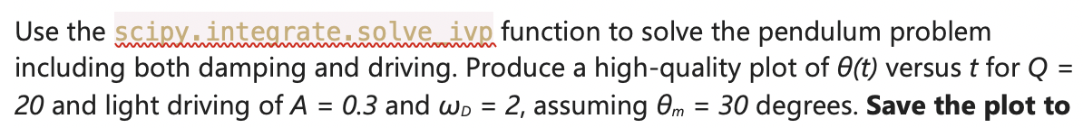 Solved Use The Scipy Integrate Solve Ivo Function To Solve 