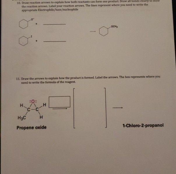 Solved 10. Draw reaction arrows to explain how both | Chegg.com