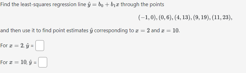 Solved Find the least-squares regression line y^=b0+b1x | Chegg.com