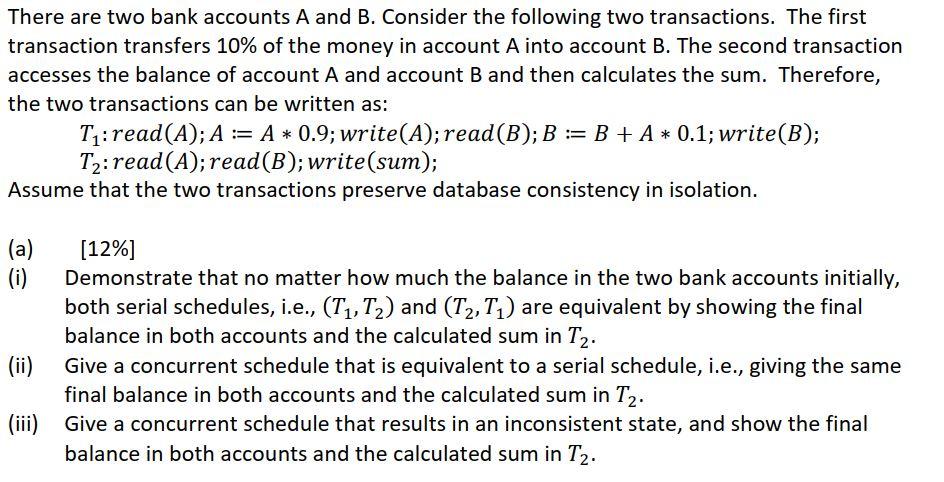 Solved There are two bank accounts A and B. Consider the | Chegg.com
