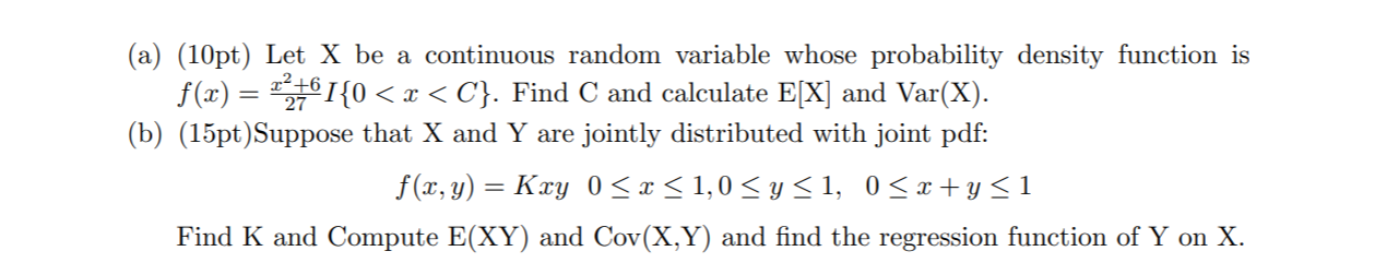 Solved Let X be a continuous random variable whose | Chegg.com