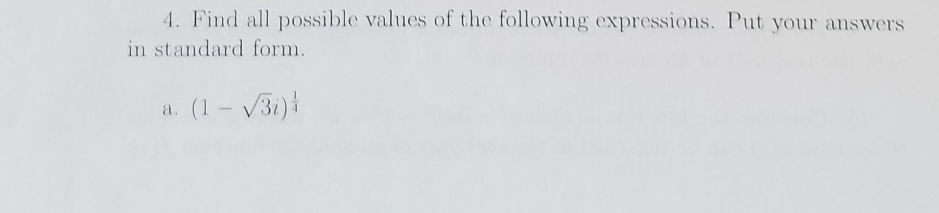 Solved 4. Find all possible values of the following | Chegg.com