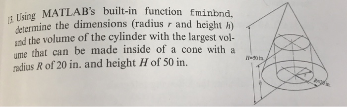 Solved Using Matlabs Built In Function Fminbnd Determine 