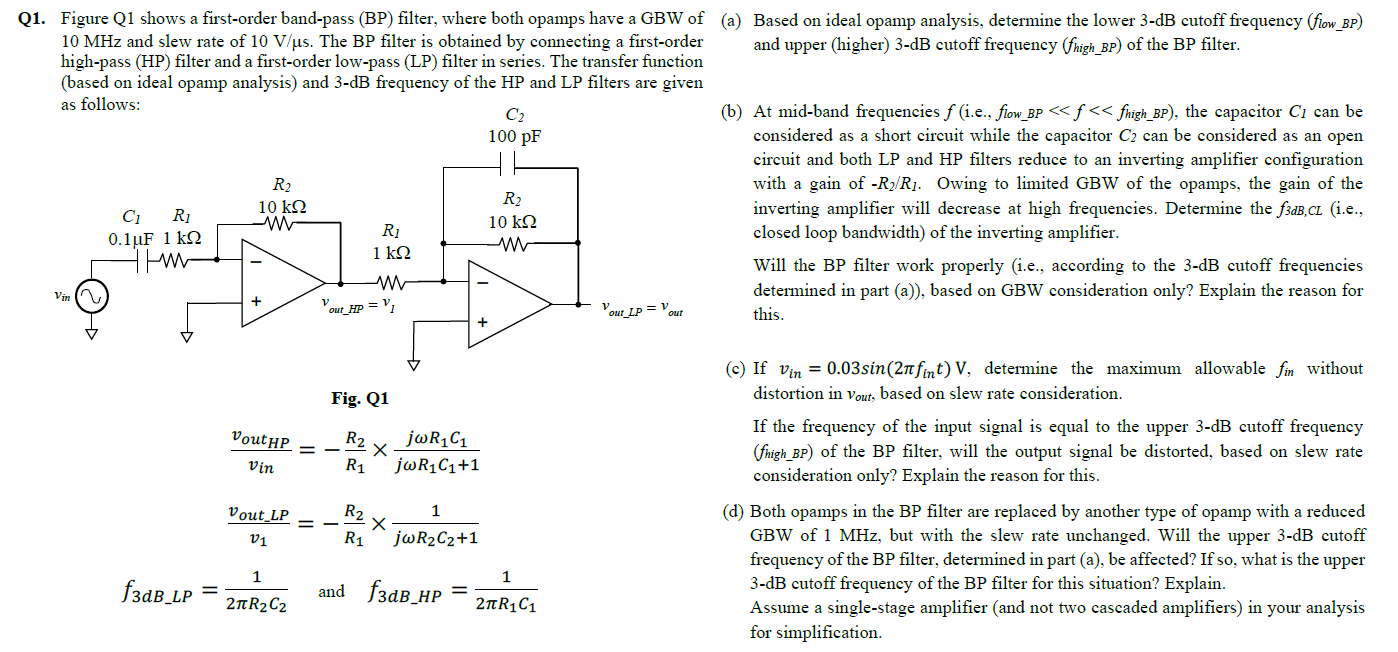 Solved Q1. Figure Q1 shows a first-order band-pass (BP) | Chegg.com