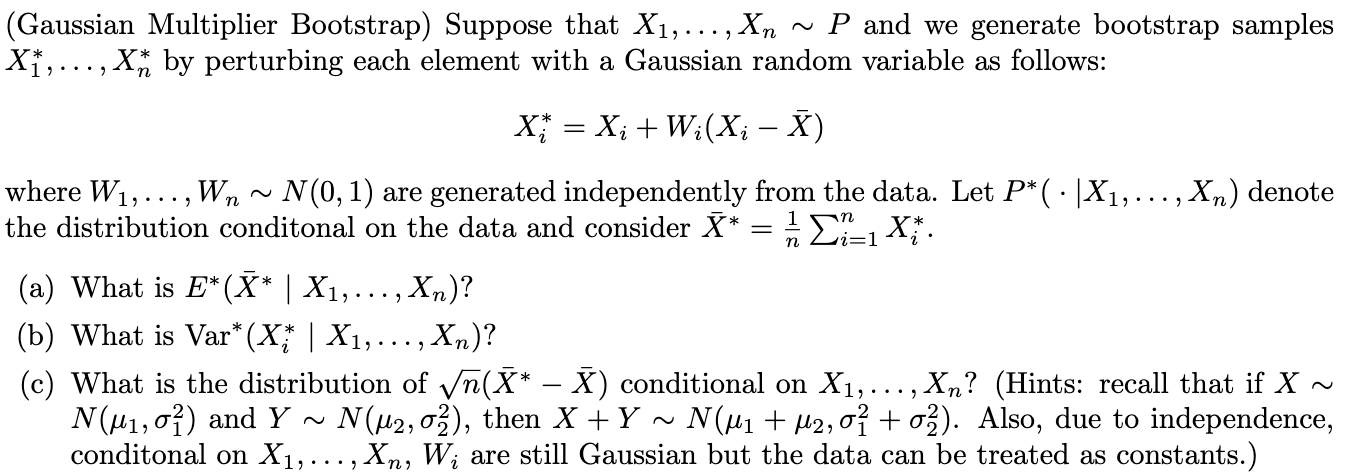 (Gaussian Multiplier Bootstrap) Suppose that | Chegg.com