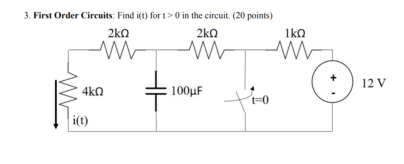 Solved 3. First Order Circuits: Find i(t) for t> 0 in the | Chegg.com