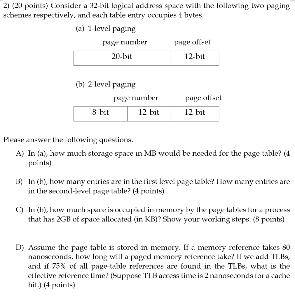 Solved 2) (20 points) Consider a 32-bit logical address | Chegg.com