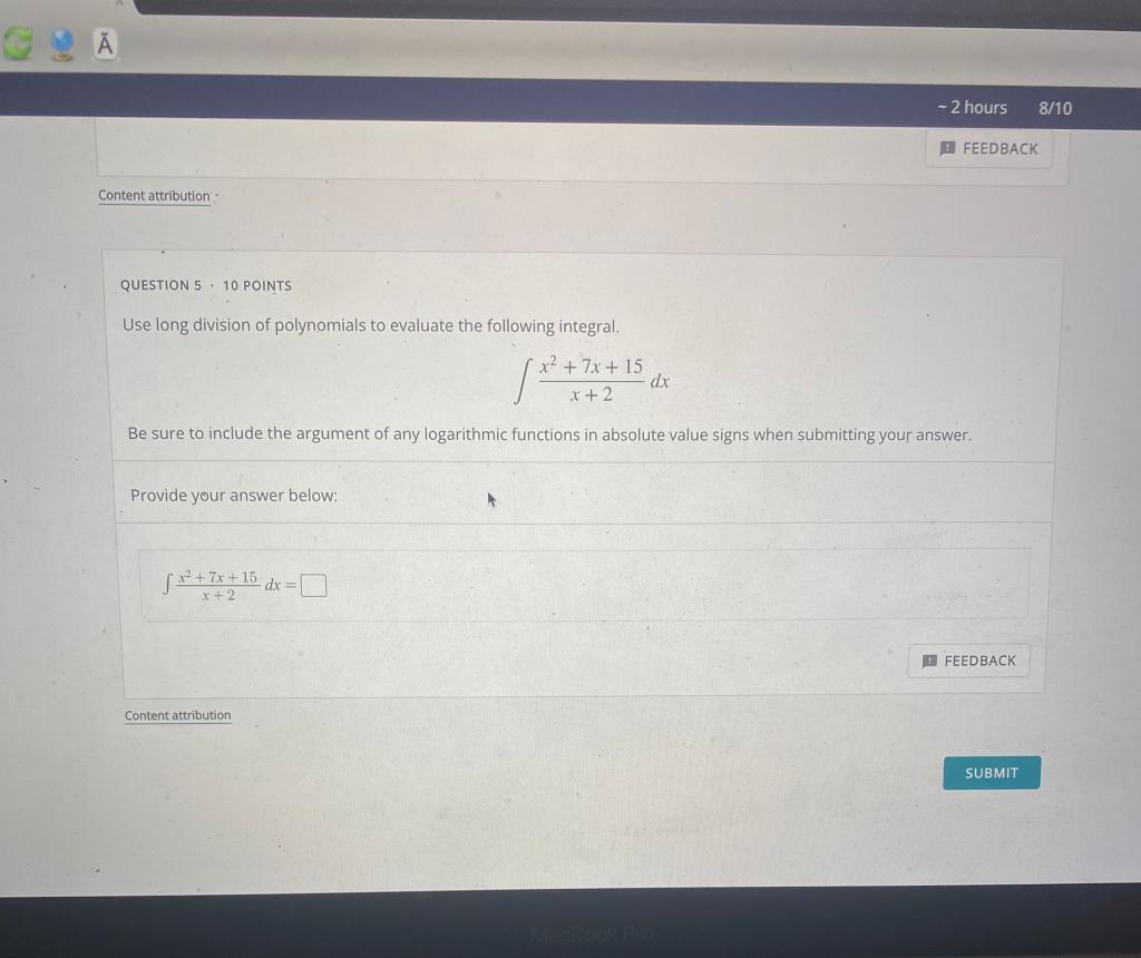 Solved Use long division of polynomials to evaluate the | Chegg.com