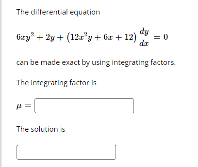 Solved The differential equation 6xy² + 2y + (12x²y + 6x + | Chegg.com