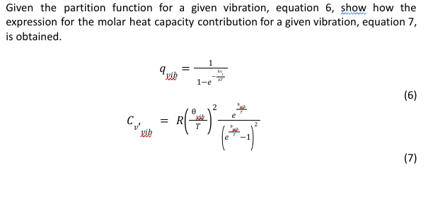 Solved Given the partition function for a given vibration, | Chegg.com