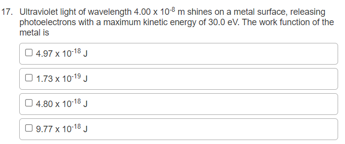 Solved 17. Ultraviolet light of wavelength 4.00 x 10-8 m | Chegg.com