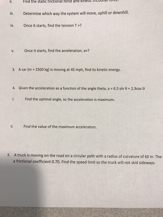 Solved Find the static frictional force and Kinetic | Chegg.com
